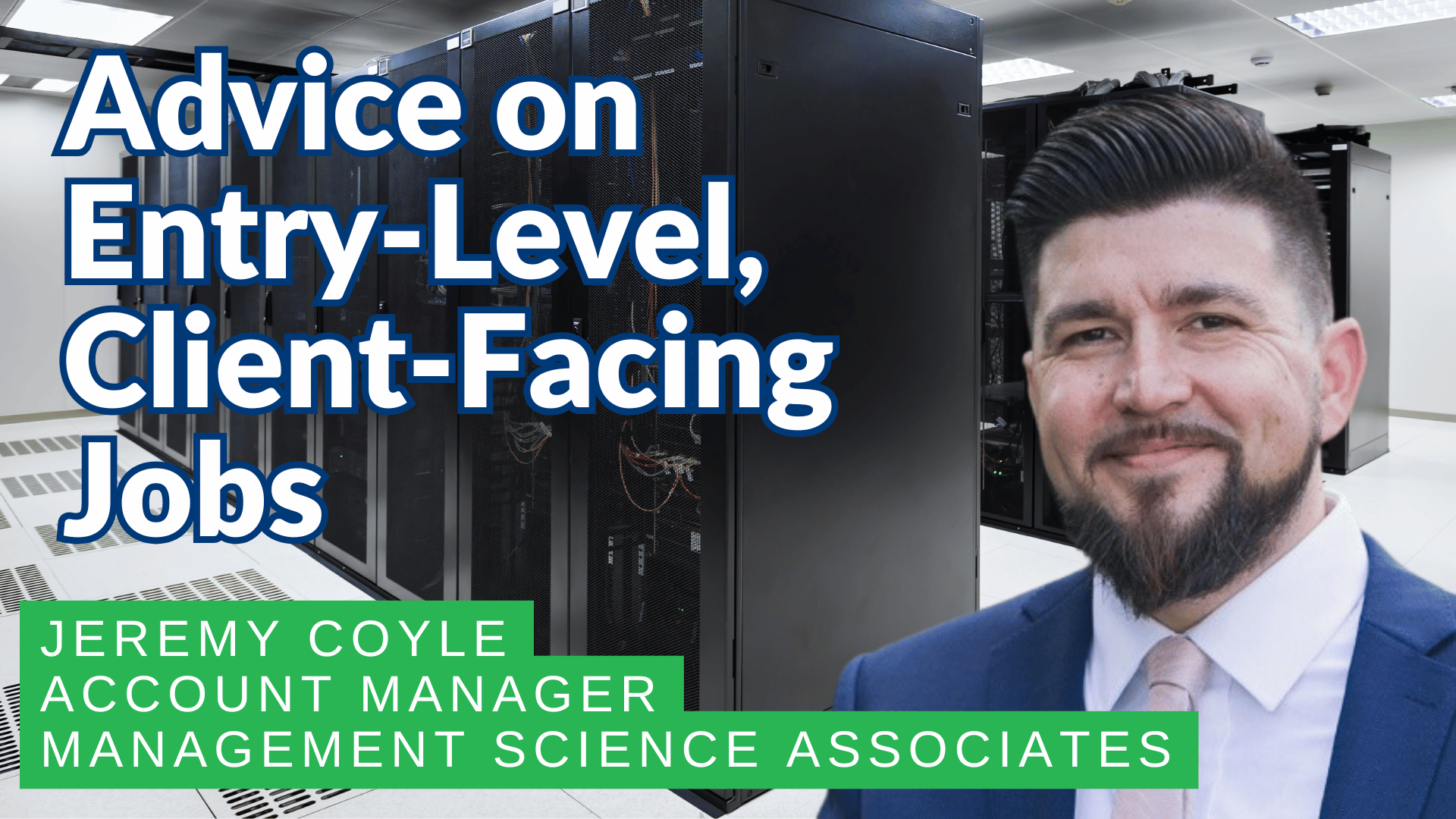 Advice on Entry-Level, Client-Facing, Digital Infrastructure Colocation Jobs